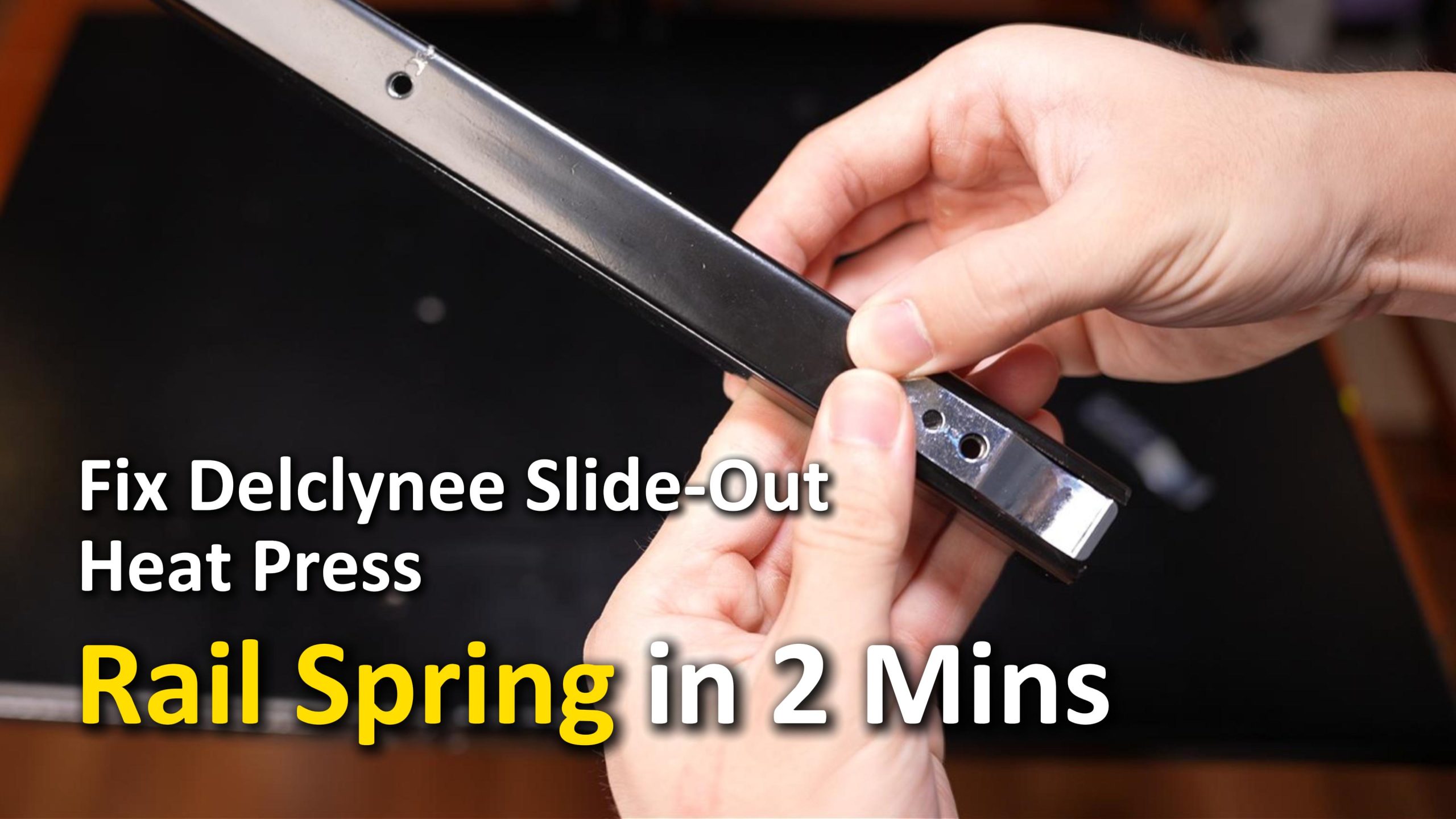 Fix Delclynee Slide Out Heat Press Rail Spring in 2 Mins - Delclynee ...